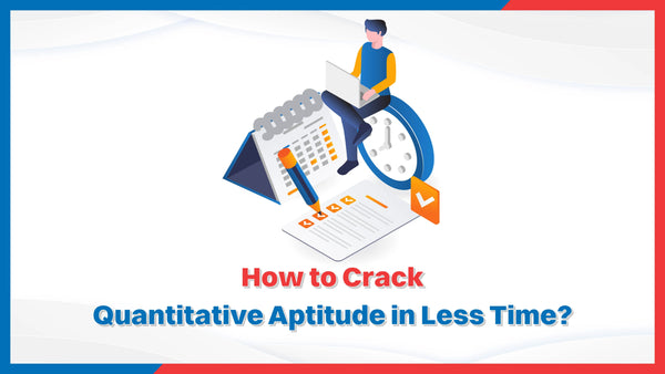 How to Crack Quantitative Aptitude in Less Time? - Oswaal Books