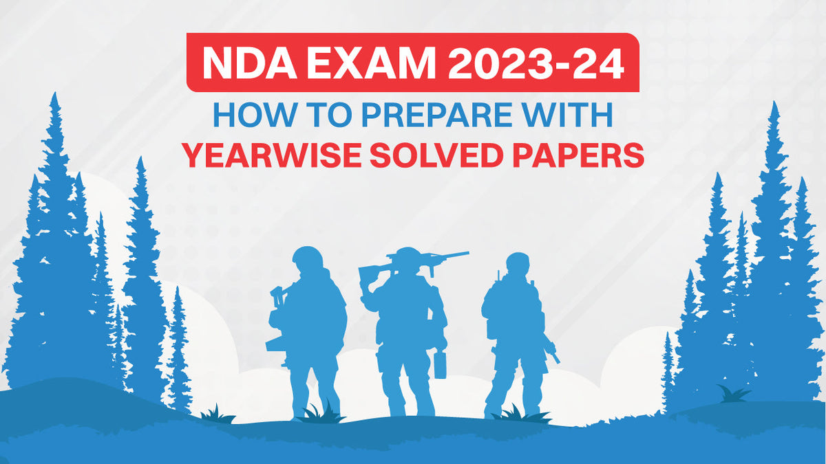 NDA Exam 2023-24: How to Prepare with Year-wise Solved Papers - Oswaal – Oswaal Books