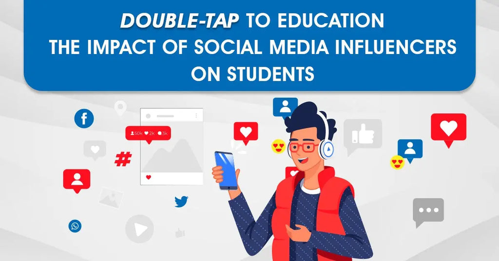 Double-Tap to Education: The Impact of Social Media Influencers on ...