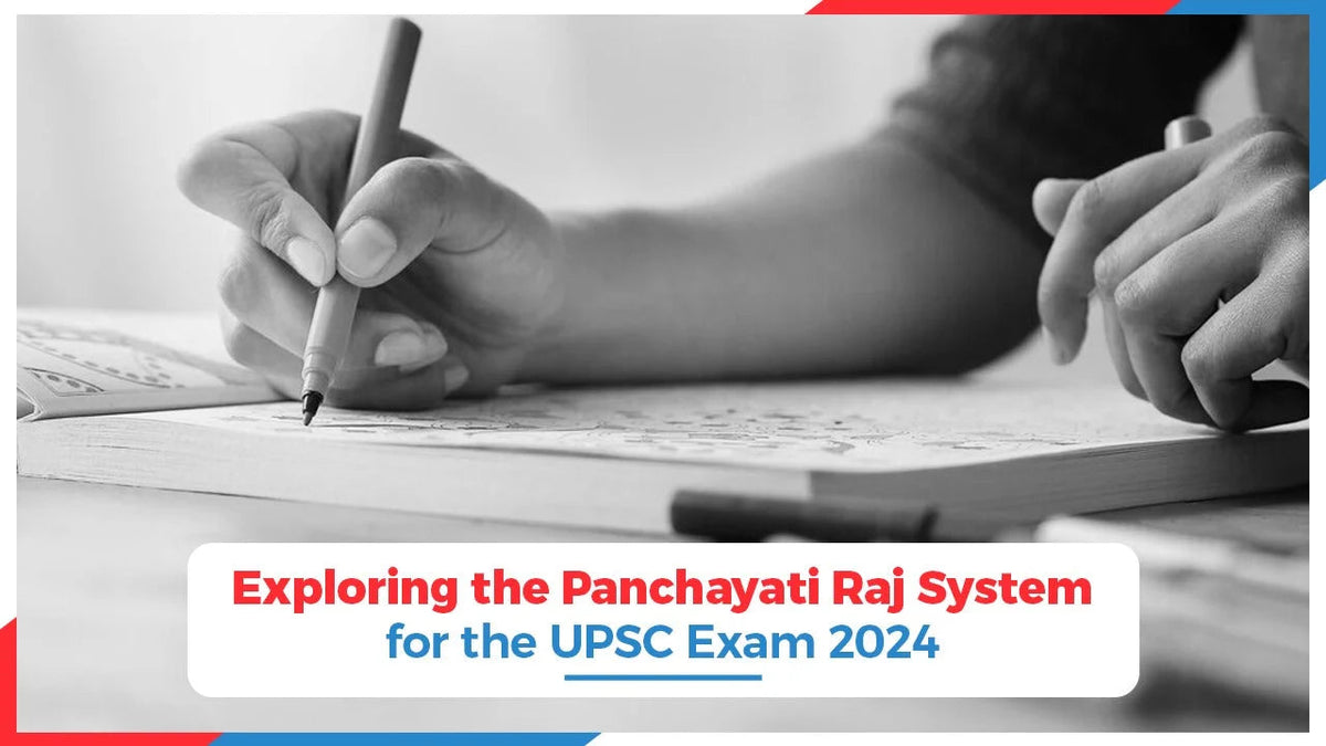 Exploring the Panchayati Raj System for the UPSC Exam 2024 - Oswaal ...