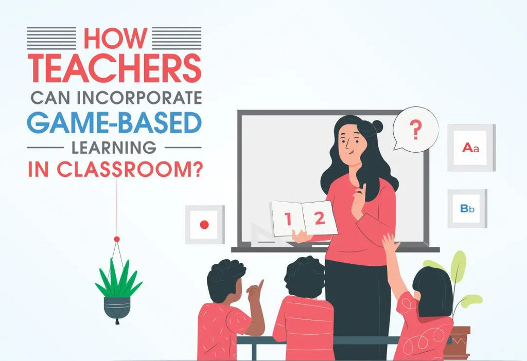 HOW TEACHERS CAN INCORPORATE GAME-BASED LEARNING IN CLASSROOM? - – Oswaal Books