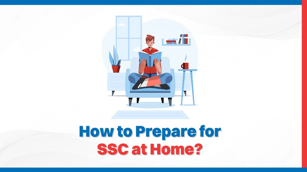How to Prepare for SSC at Home? – Oswaal Books