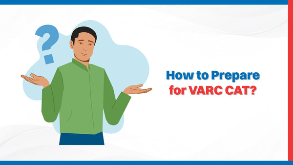 How to Prepare for VARC CAT? - Oswaal Books
