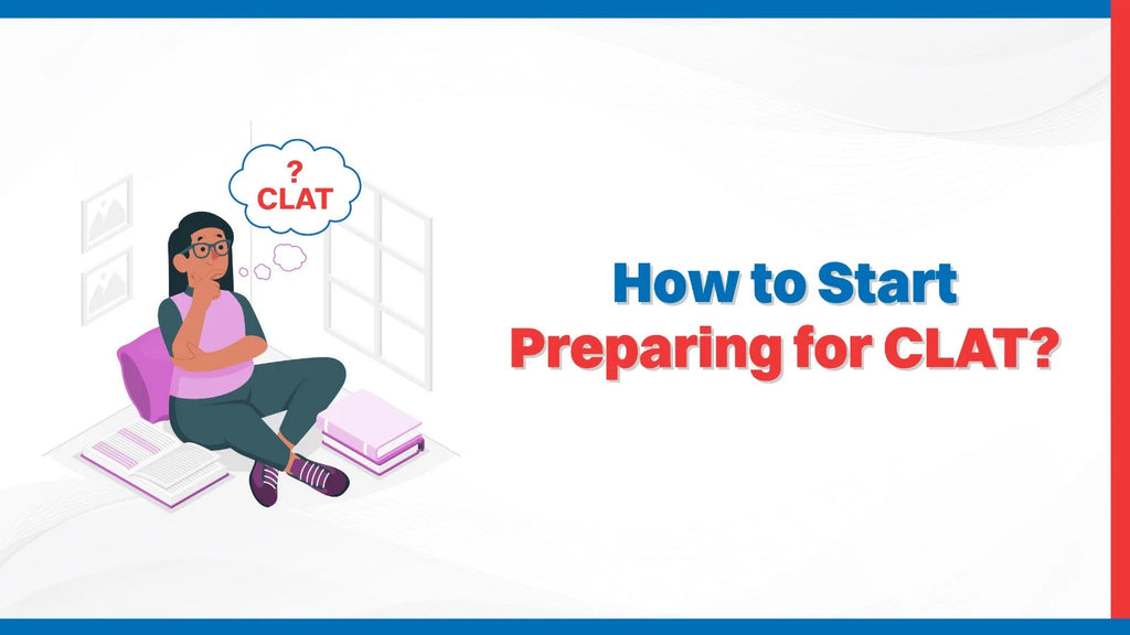 How to Start Preparing for CLAT? - Oswaal Books
