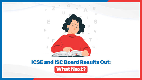 ICSE and ISC Board Results Out: What Next? - Oswaal Books