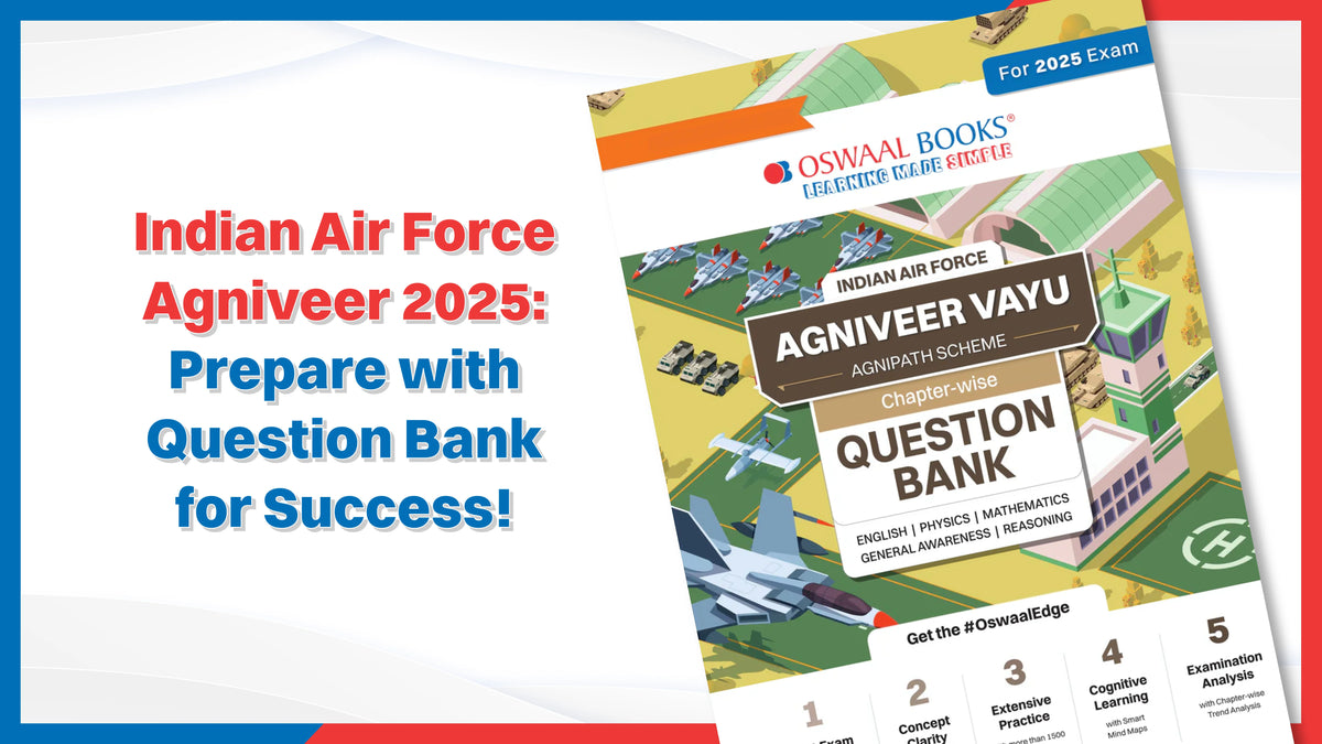 Indian Air Force Agniveer 2025: Prepare with Question Bank for Success – Oswaal Books
