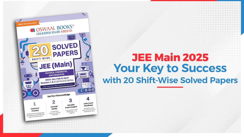 JEE Main 2025: Your Key to Success with 20 Shift-Wise Solved Papers ...