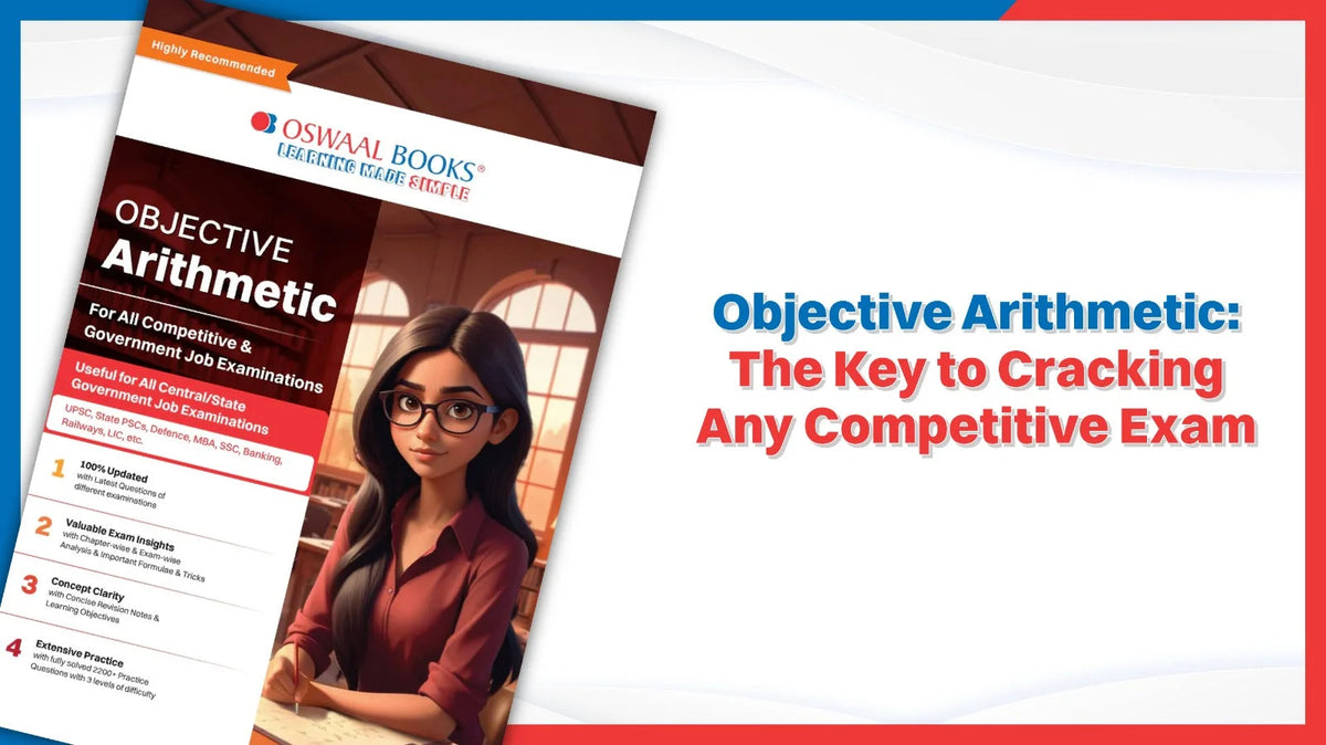 Objective Arithmetic: The Key to Cracking Any Competitive Exam – Oswaal Books
