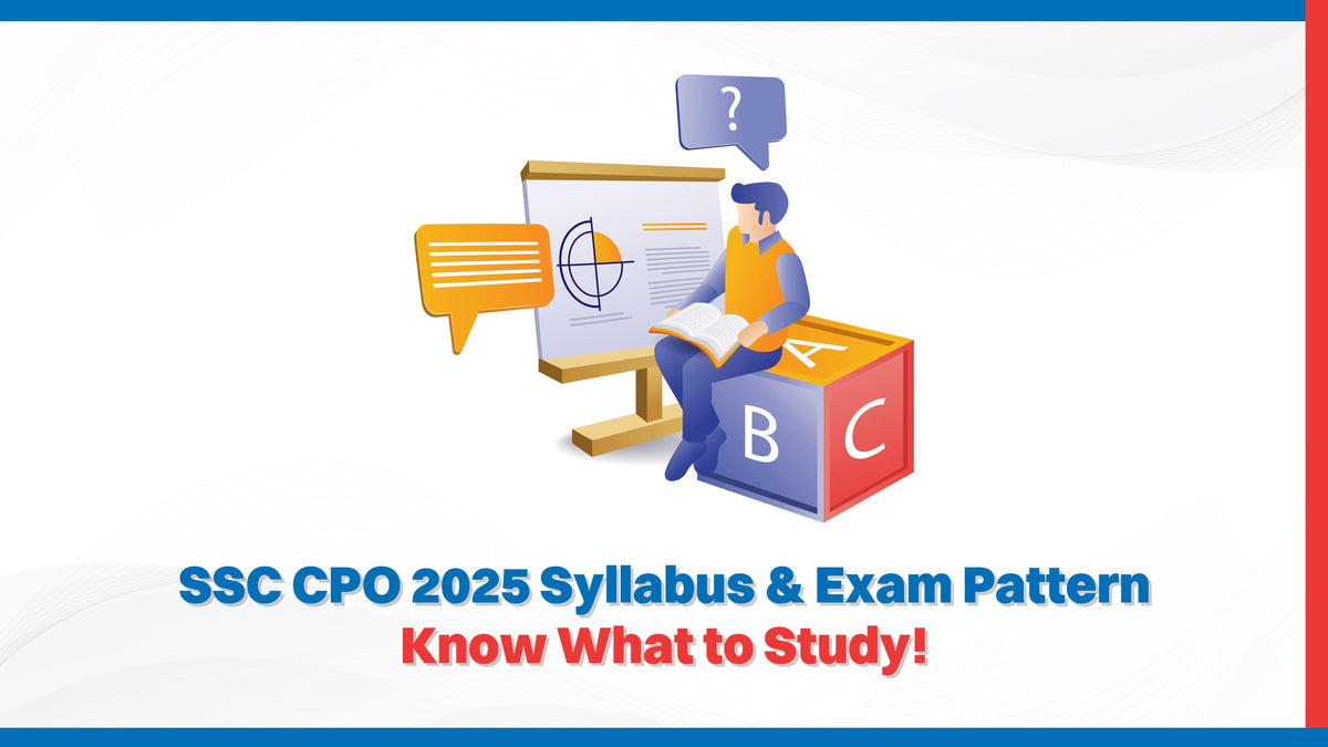 SSC CPO 2025 Syllabus & Exam Pattern—Know What to Study! - Oswaal ...