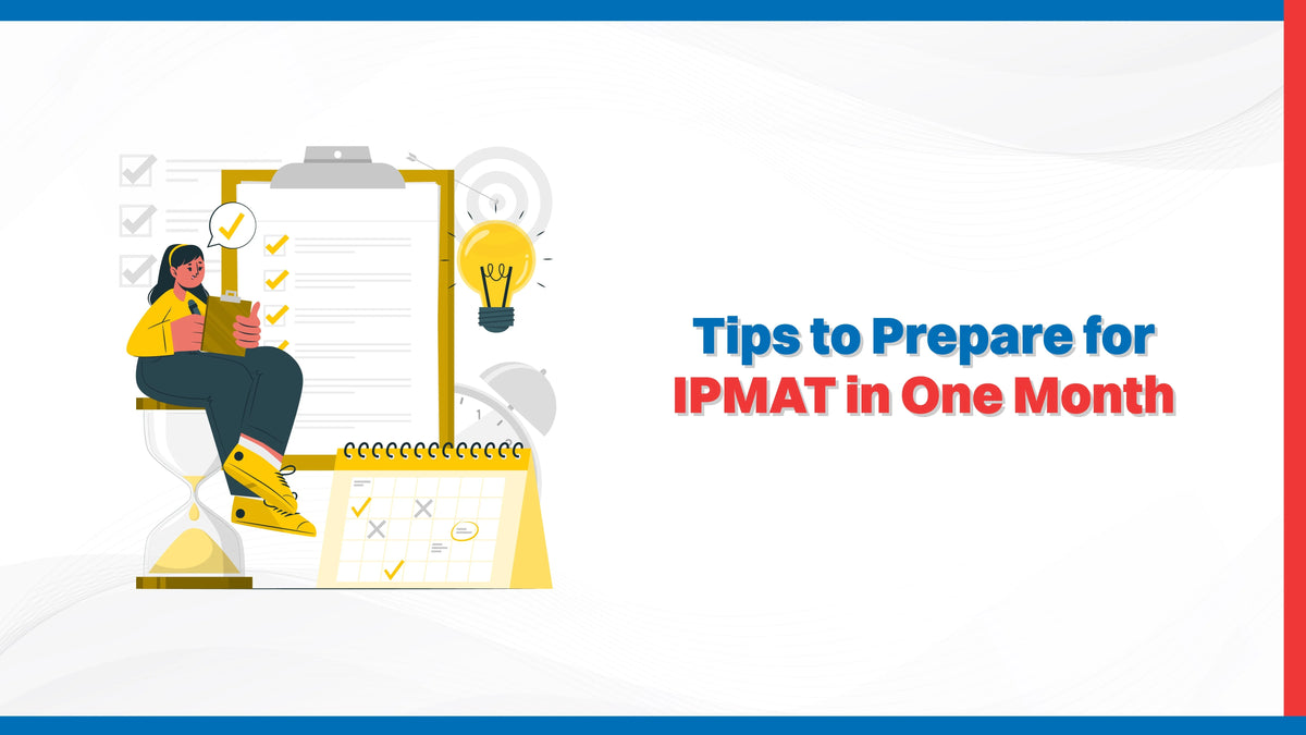 Tips to Prepare for IPMAT in One Month - Oswaal Books