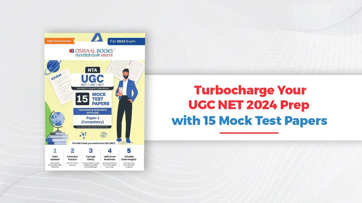 Turbocharge Your UGC NET 2024 Prep with 15 Mock Test Papers - Oswaal ...