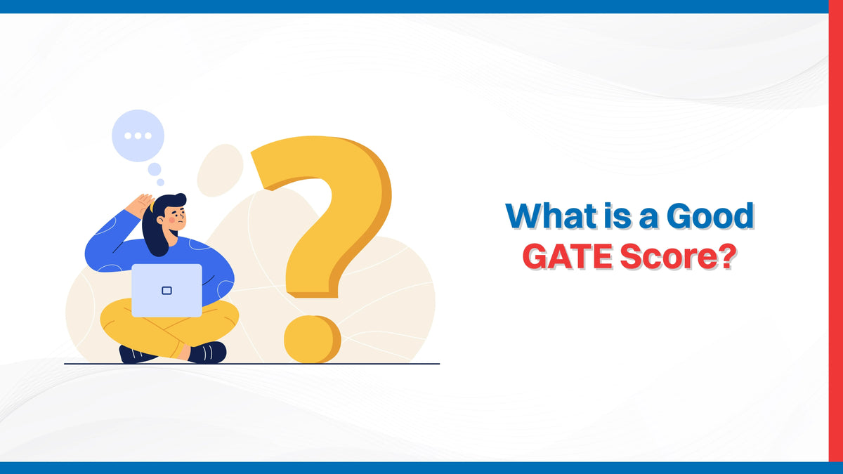 What is a Good GATE Score? - Oswaal Books