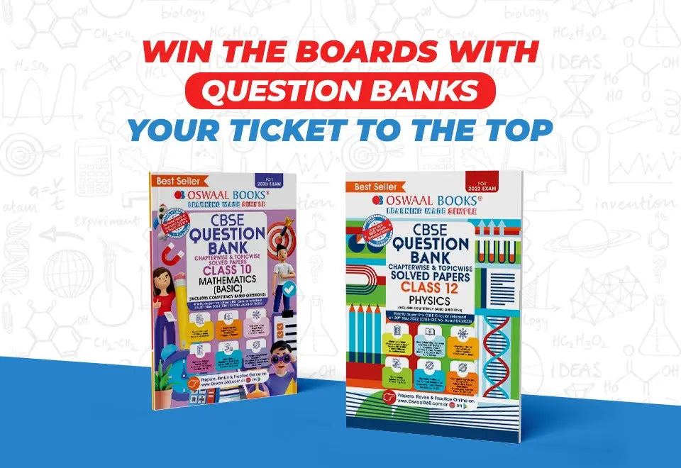 Win the Boards with Question Banks - Your Ticket to The Top - Oswaal ...