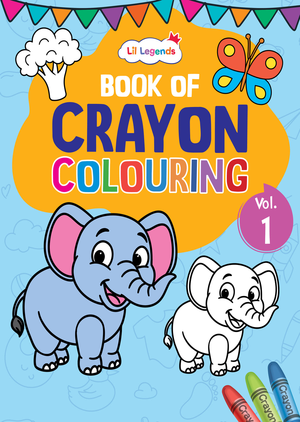 Lil Legends: Crayon Colouring Book Vol 1 TRUE – Oswaal Books
